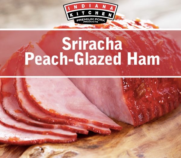 Sriracha Peach Glazed Ham - Indiana Kitchen® Brand Pork Products