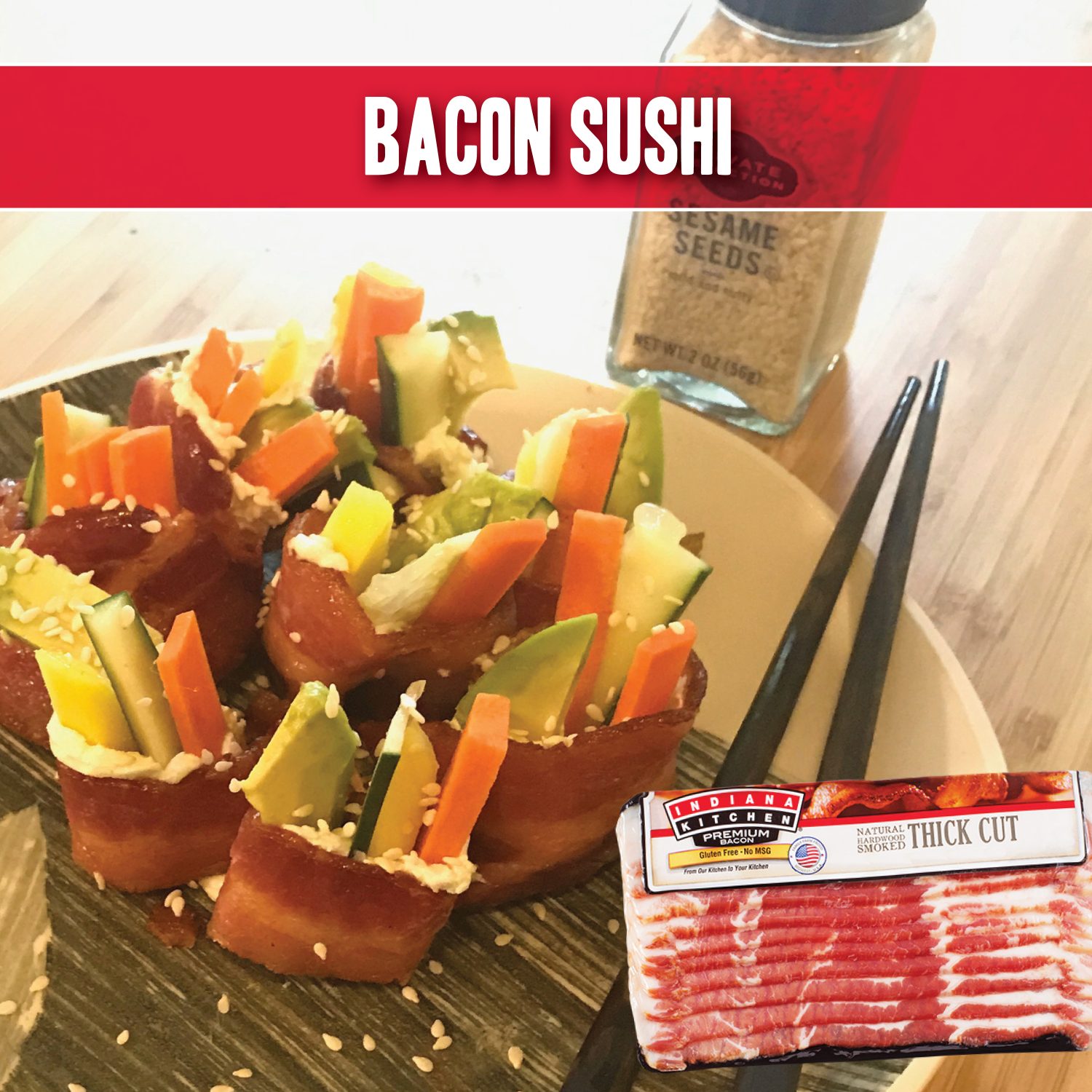 Bacon Sushi