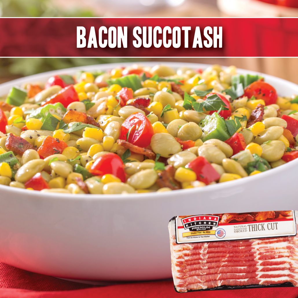 Bacon Succotash | Indiana Kitchen® Brand Pork Products