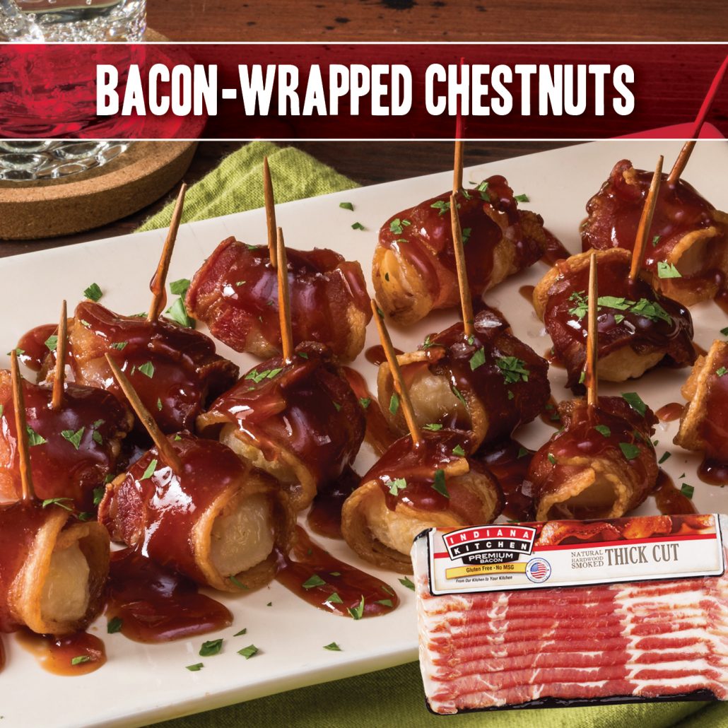 Bacon-Wrapped Chestnuts | Indiana Kitchen® Brand Pork Products